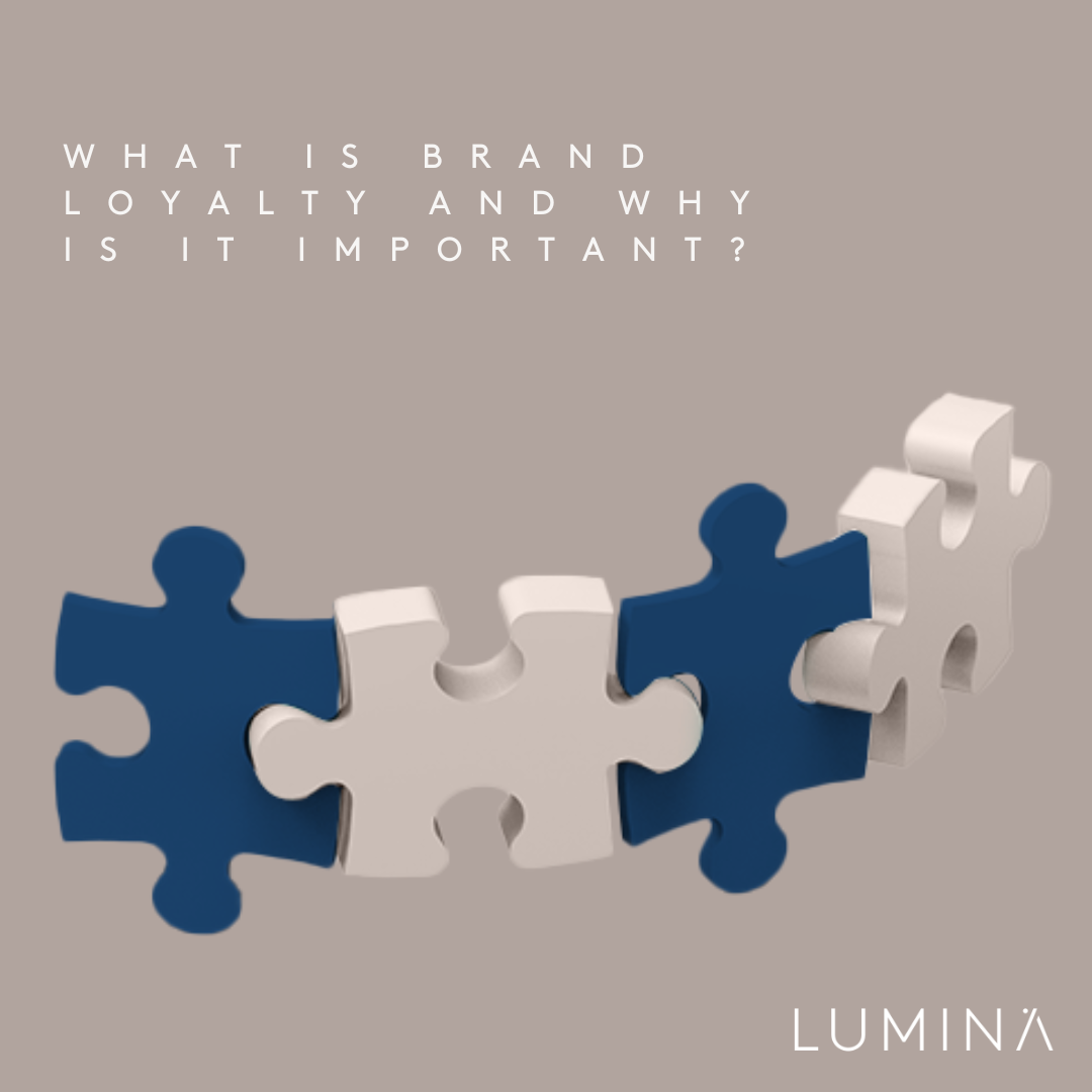 What Is Brand Loyalty And Why Is It Important Lumina